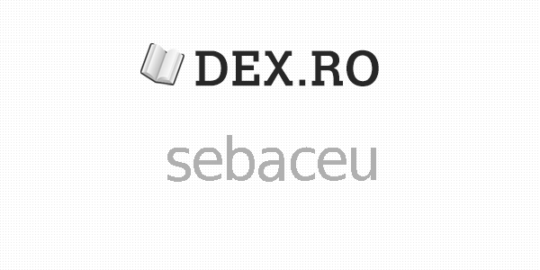 Dex sebaceu, sebaceu, definiţie sebaceu, dex.ro